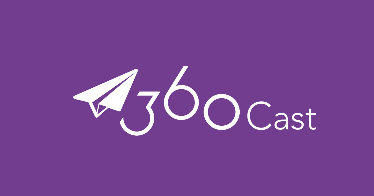 360Cast Features