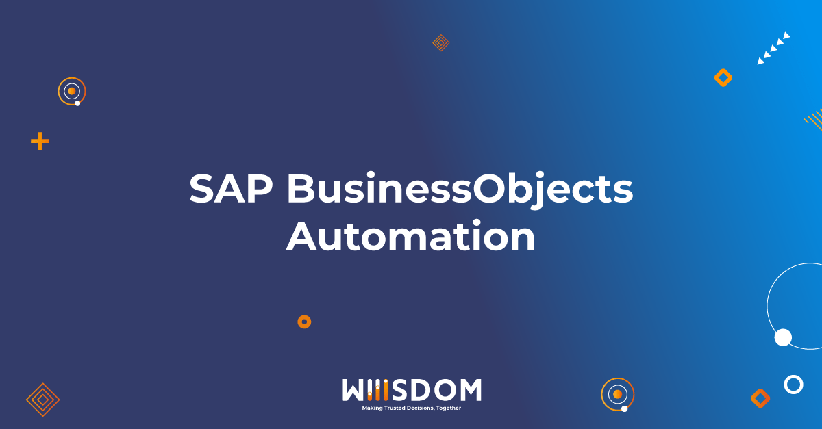 SAP BusinessObjects Automation