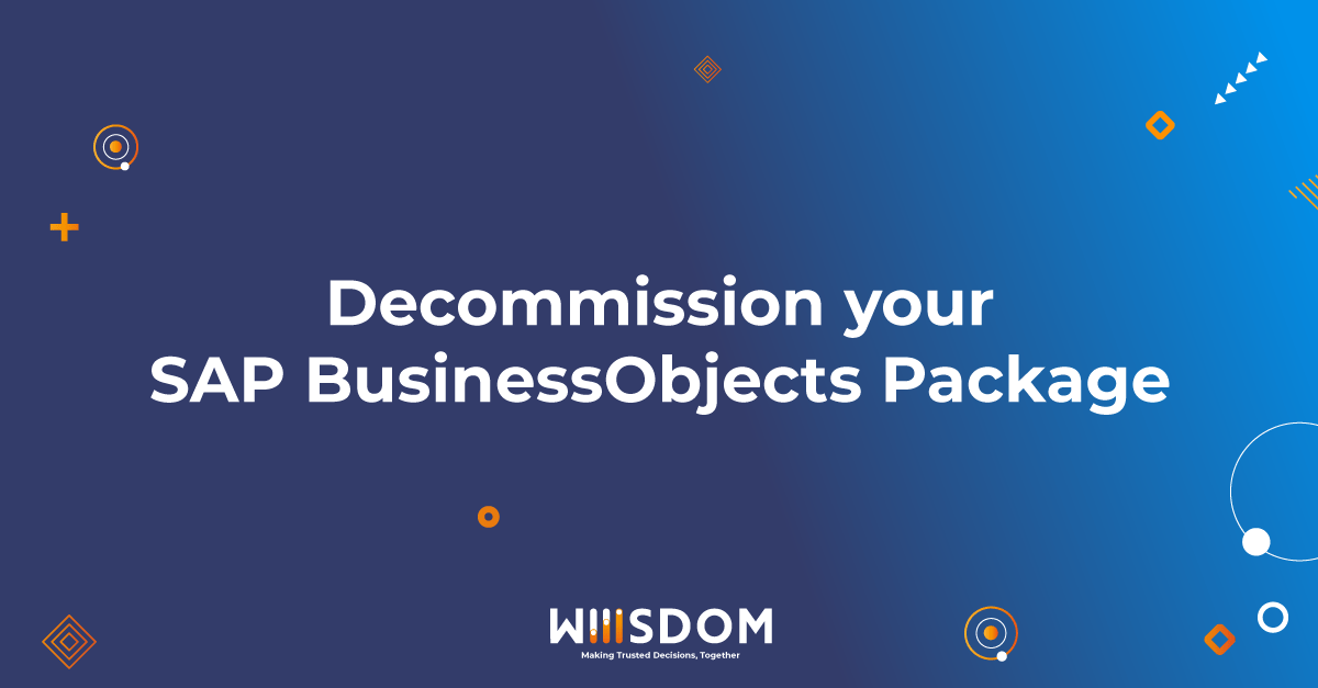 Decommission Your SAP BusinessObjects Package
