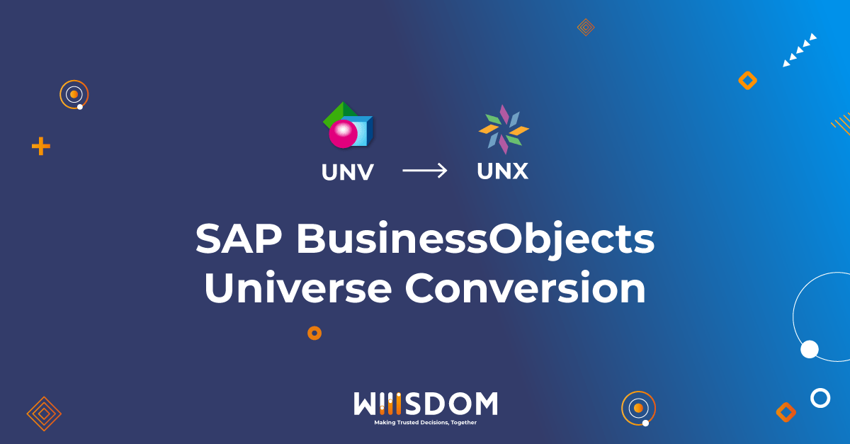 Sap Businessobjects Universe Conversion From Unv To Unx 7796