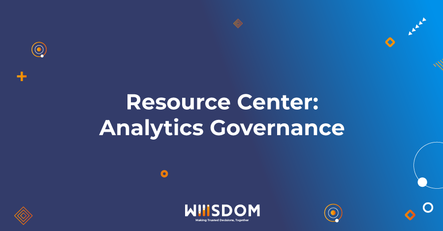 Analytics Governance Resources | Wiiisdom