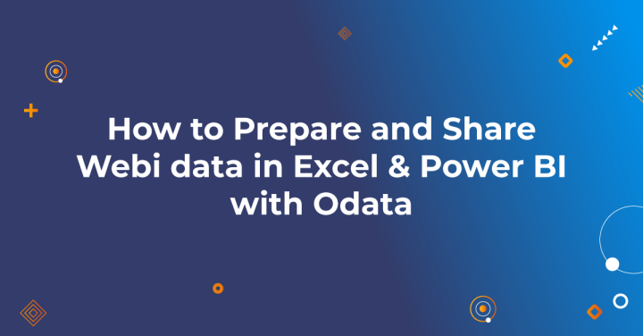 How to Prepare and Share Webi data in Excel & Power BI with Odata
