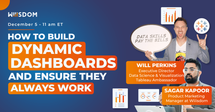 How to build dynamic dashboards—and ensure they always work