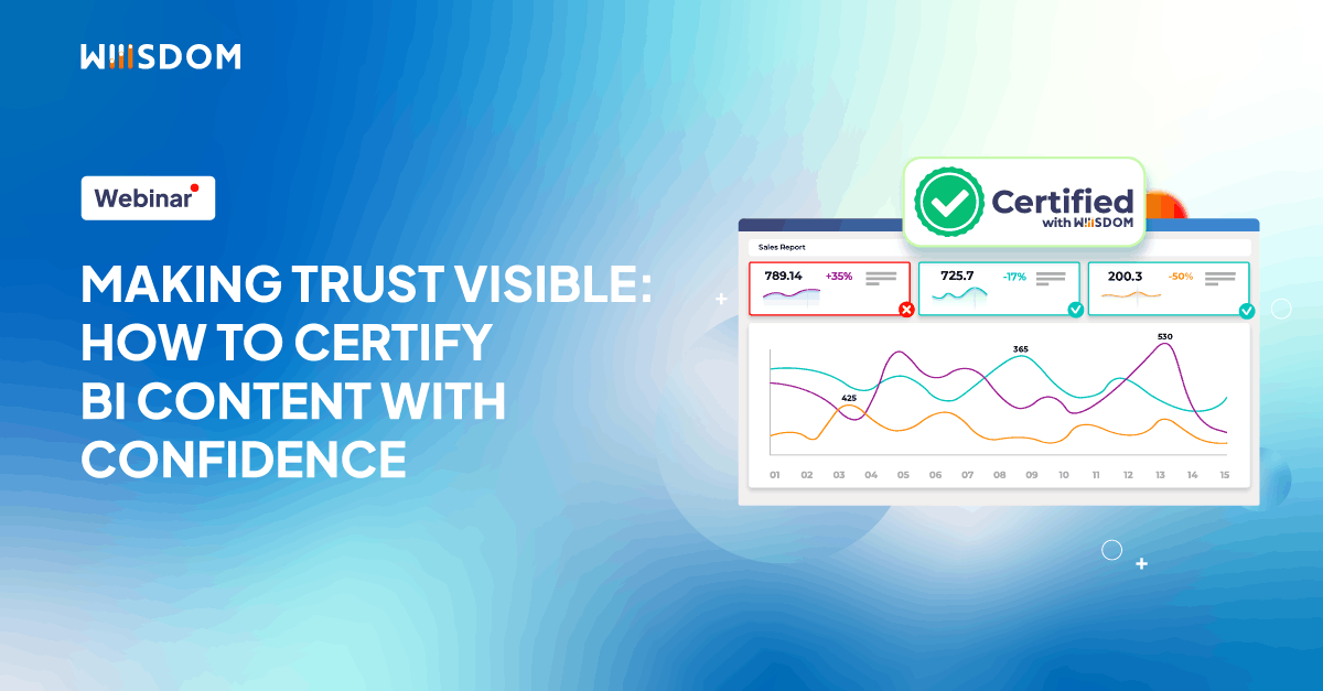 How to Certify BI Content with Confidence